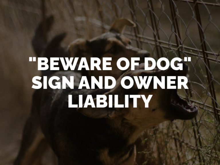 Does a "Beware of Dog" Sign Impact an Owner's Liability?