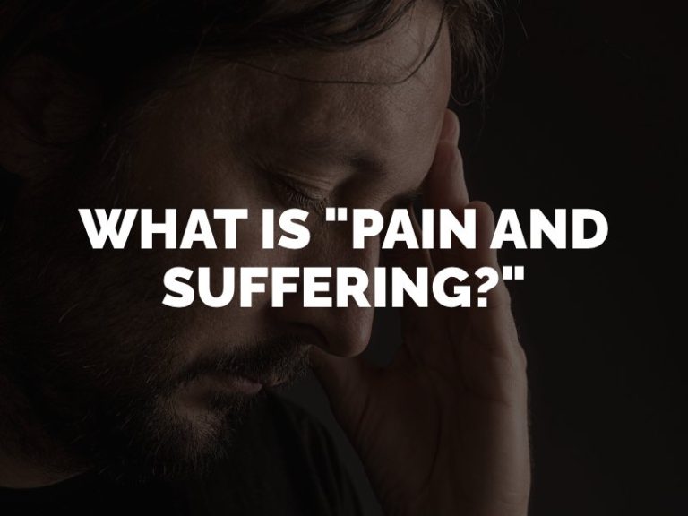 What Are Damages for “Pain & Suffering?”
