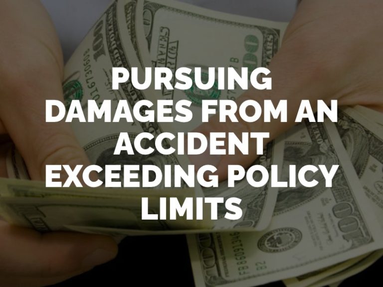 How to Handle an Accident That Exceeds Policy Limits