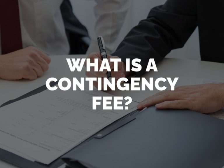 What Is a Contingency Fee for Lawyers?